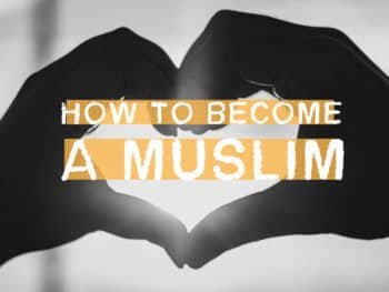 How To Become A Muslim
