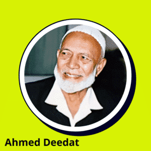 One of the most influential people - Ahmed Deedat
