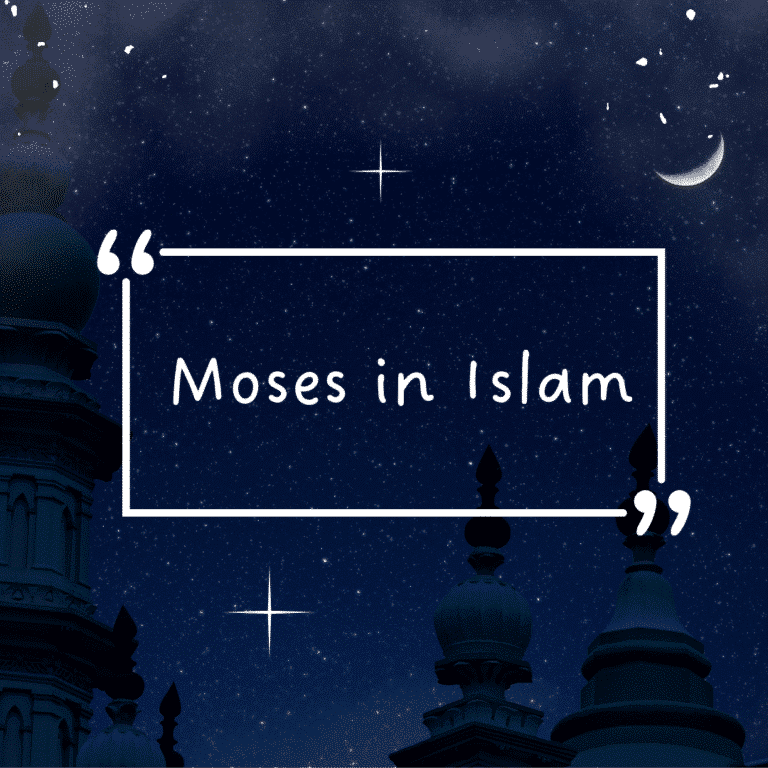 Moses In Islam | Get To Know His Powerful Message