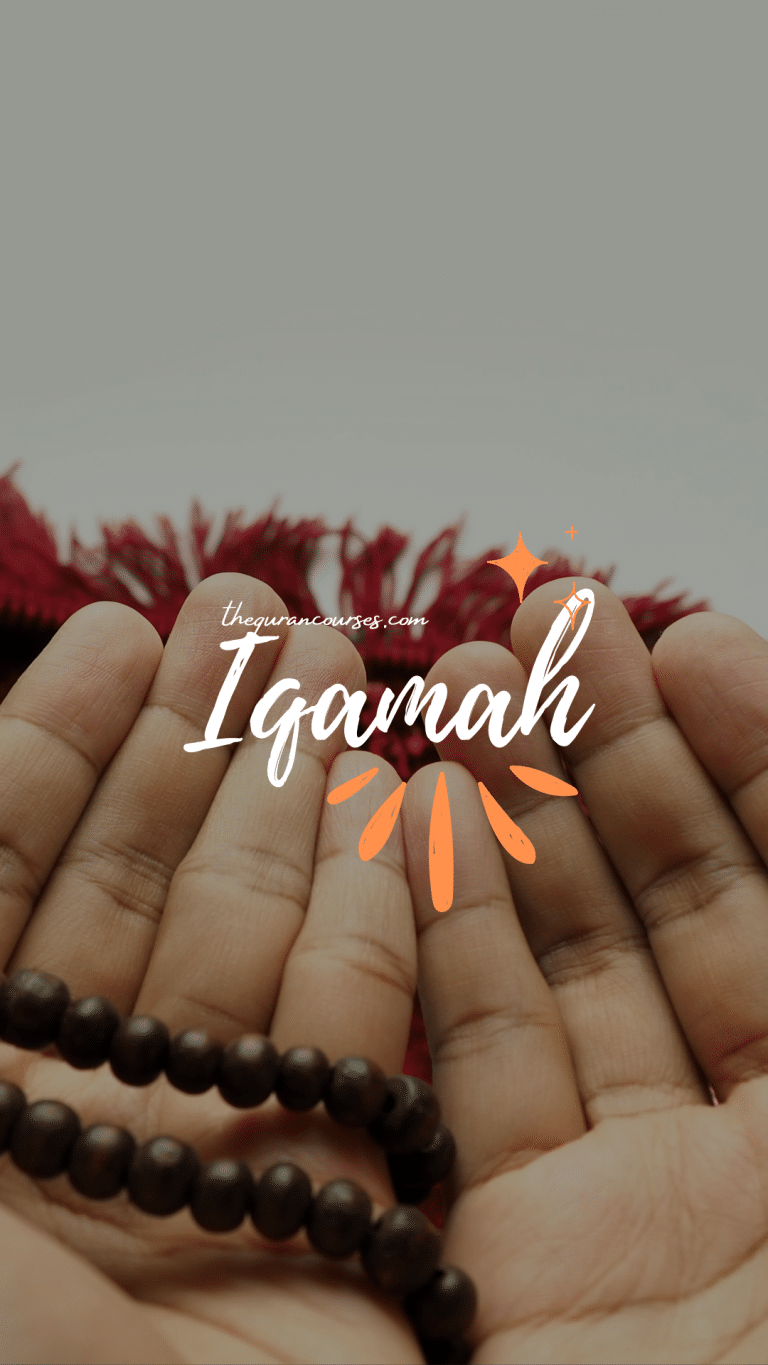 Iqamah Meaning For Prayer | Everything Related To Azan And Iqamah